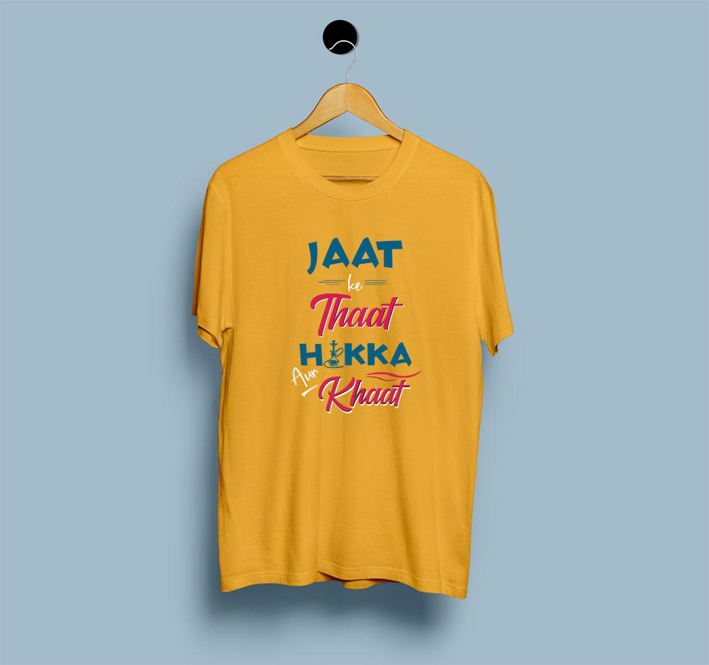 Buy Jaat Ke Thaat Hukka Aur Khaat Haryanvi Printed T shirt For Men ...
