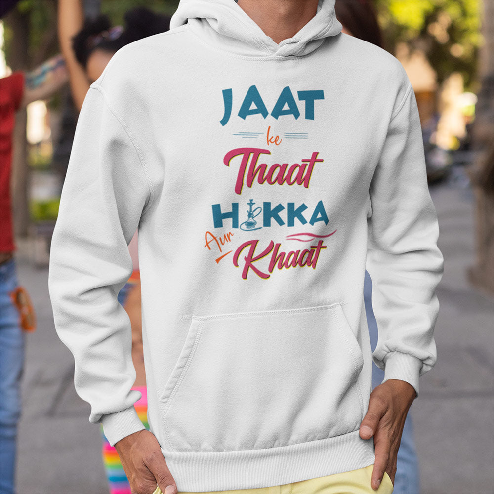Buy Jaat Ke Thaat Hukka Aur Khaat Printed Haryana Hoodie Online For Men ...